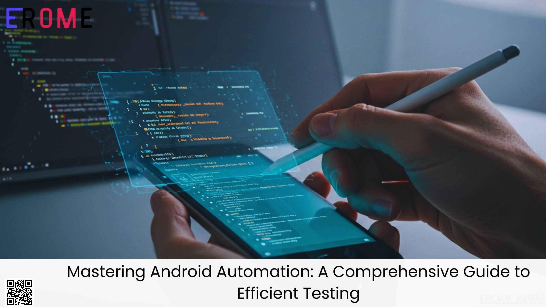 Mastering Android Automation A Comprehensive Guide To Efficient Testing 5197